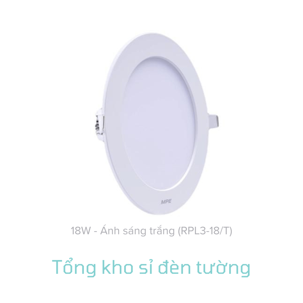 MPE - Đèn LED Panel âm trần nhựa tròn 18W - Ánh sáng trắng (RPL3-18/T ...